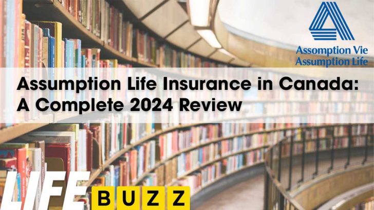 Assumption Life Insurance In Canada: A Complete 2025 Review
