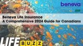 Beneva Life Insurance: A Complete Review For Canadians 2025