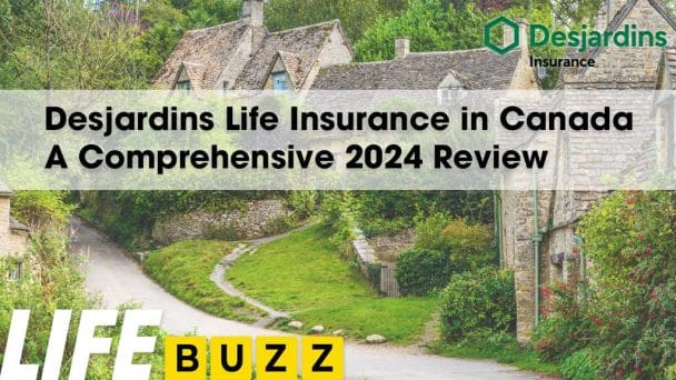 Desjardins Life Insurance In Canada: A 2025 Review