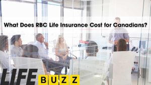 RBC Life Insurance: A Canadian Consumer's Evaluation