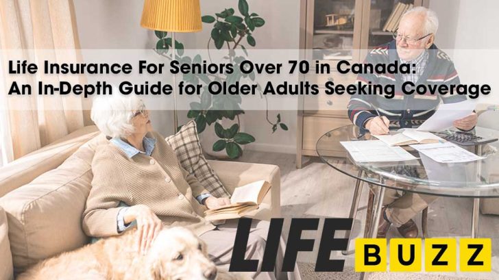 Life Insurance For Seniors Over 70 In Canada