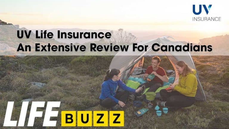 UV Life Insurance: An Extensive Review For Canadians