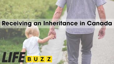 Receiving An Inheritance In Canada: A Comprehensive Guide