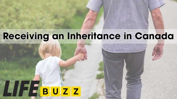 Receiving An Inheritance In Canada: A Comprehensive Guide