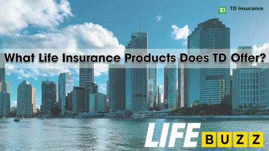 TD Life Insurance Review In 2026