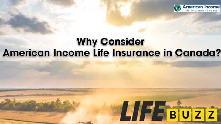 American Income Life Insurance Company Review In Canada 2025