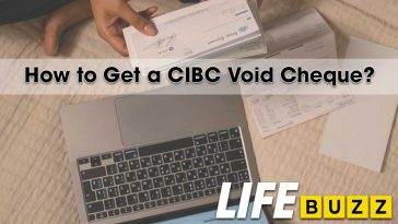 How To Get A CIBC Void Cheque In Canada
