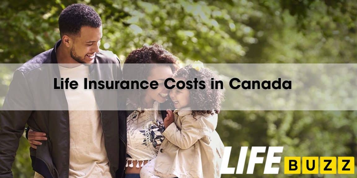 How Much Does Life Insurance Cost For Canadians?