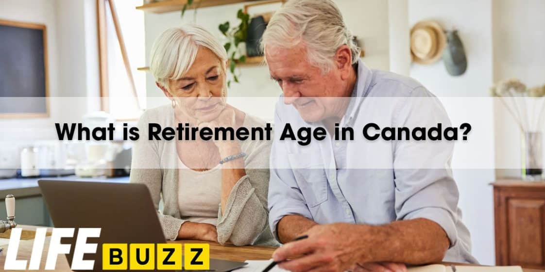 What Is Retirement Age In Canada?